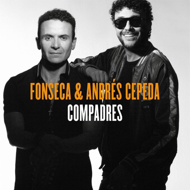 'Compadres', el nuevo álbum en conjunto de Andrés Cepeda y Fonseca